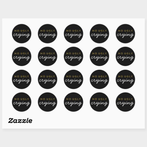 No Ugly Crying Wedding Favor Sticker Black Gold | Zazzle