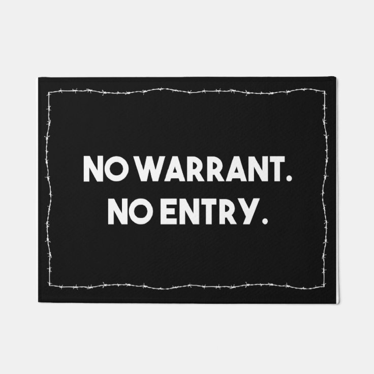 No Warrant. No Entry. Barbed Wire Police Doormat | Zazzle