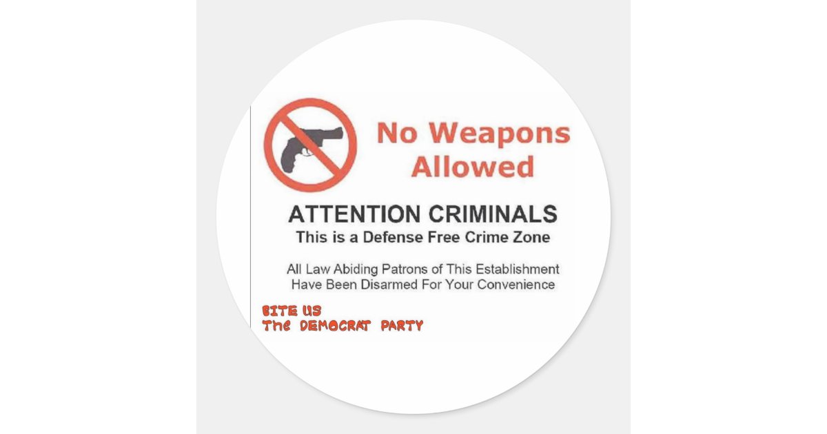 NO WEAPONS ALLOWED CLASSIC ROUND STICKER | Zazzle