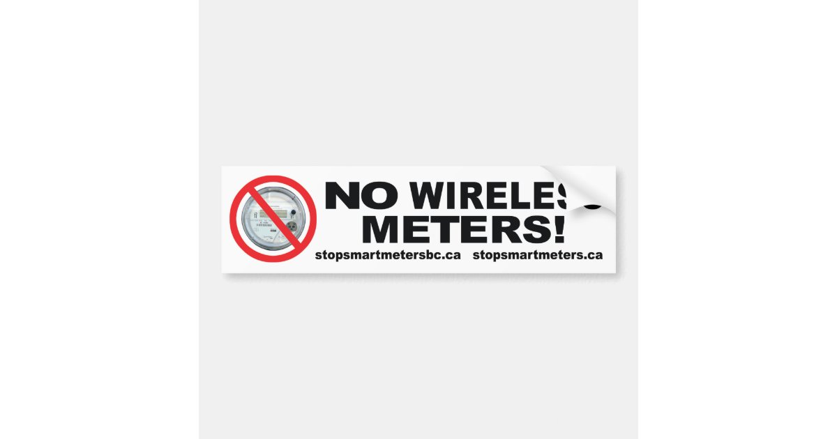 No Wireless Smart Meters Bumper Sticker | Zazzle