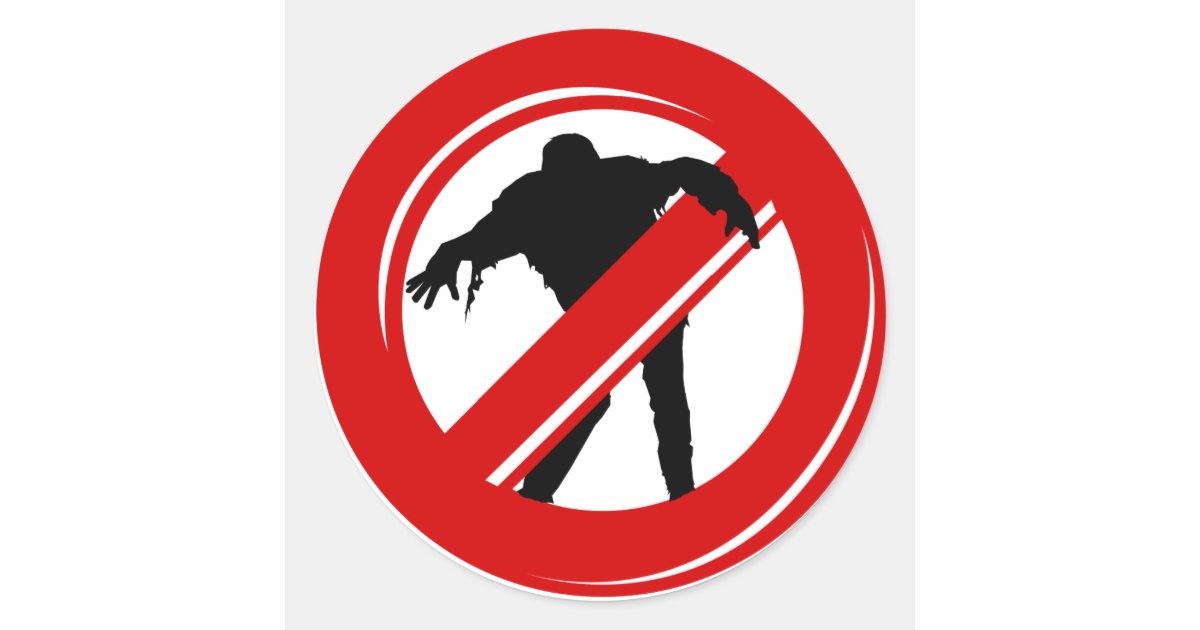 No Zombies Allowed Classic Round Sticker | Zazzle