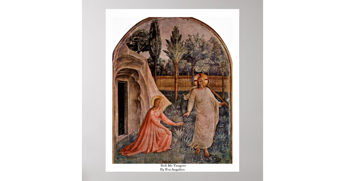 Noli Me Tangere By Fra Angelico Poster | Zazzle