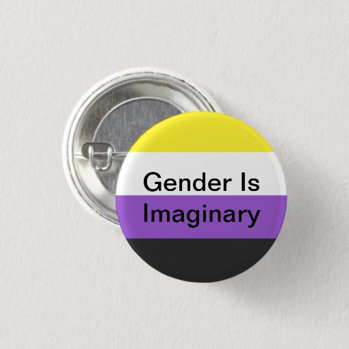 Non-Binary Pin Gender is Imaginary | Zazzle