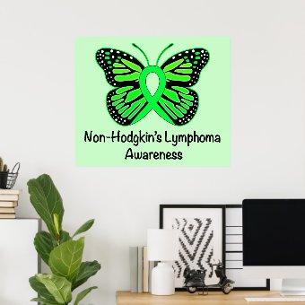 Non-Hodgkin's Lymphoma Awareness: Butterfly Poster | Zazzle