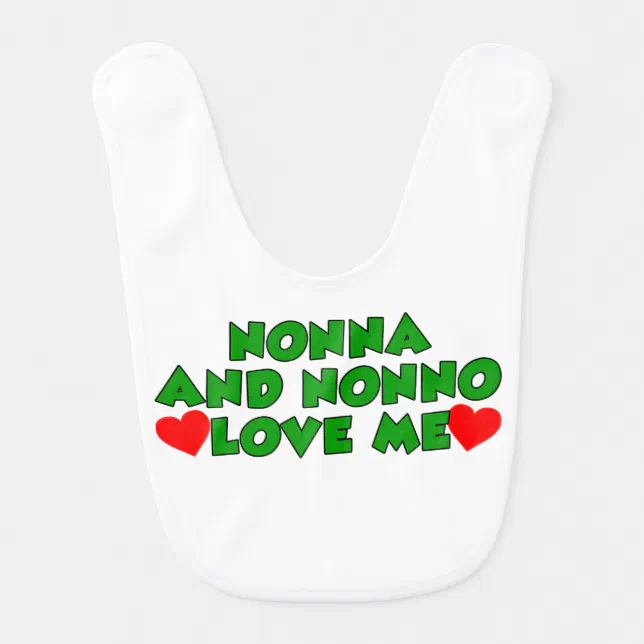 Nonna And Nonno Love Me Bib | Zazzle