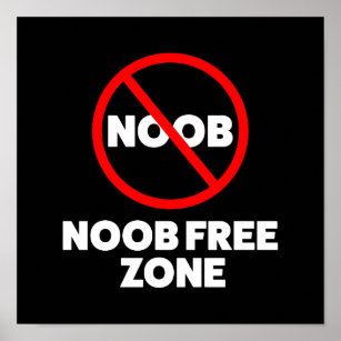 Noob Posters & Prints | Zazzle