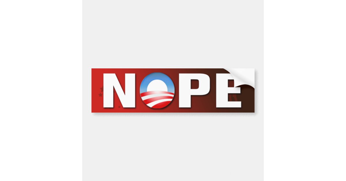 NOPE Bumper Sticker | Zazzle