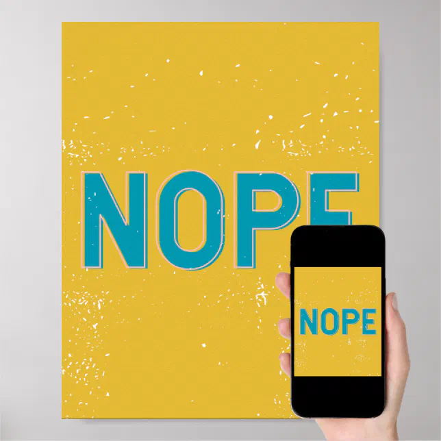Nope Distressed Grunge Typography Yellow Blue Poster | Zazzle