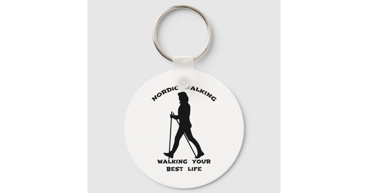 Nordic Walking - Walking Your Best Life Keychain | Zazzle