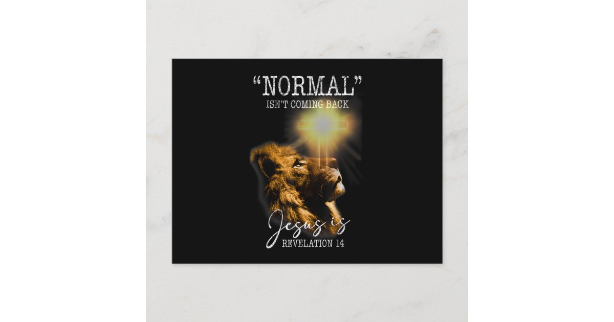 Normal Isn't Coming Back But Jesus Is Cross Christ Announcement ...