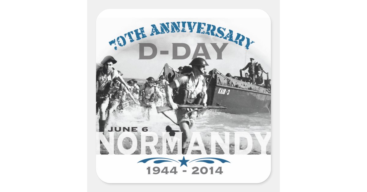 Normandy 70th D-Day Anniversary Square Sticker | Zazzle