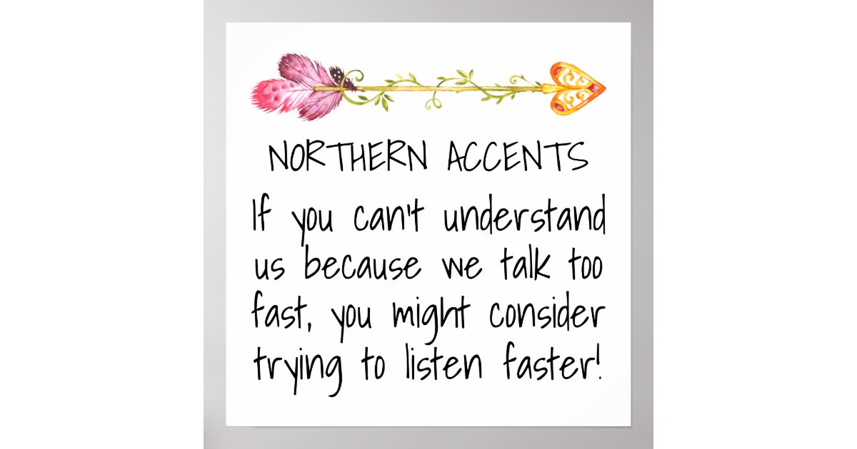 Northern Accents Poster Revised | Zazzle