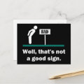 Not A Good Sign Funny Joke Postcard | Zazzle