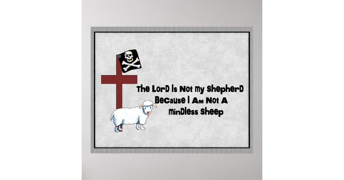 Not A Mindless Sheep Poster | Zazzle