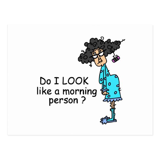 Not A Morning Person Postcard | Zazzle.com