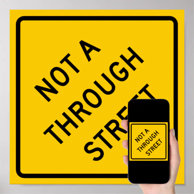 Not a Through Street Highway Sign | Zazzle