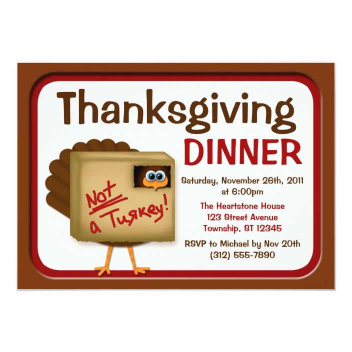 Not a Turkey Thanksgiving Dinner Invitations | Zazzle.com