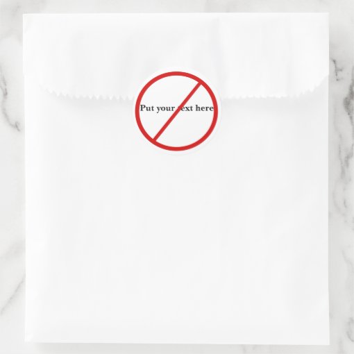 Not Allowed Classic Round Sticker | Zazzle