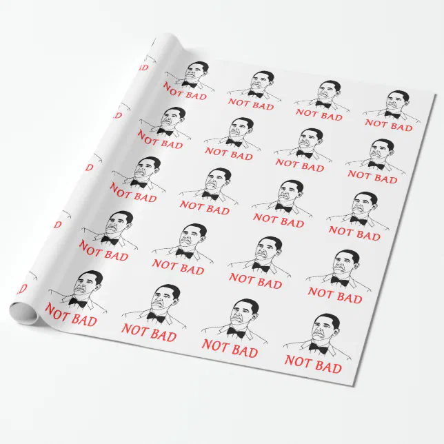 Not bad - meme wrapping paper | Zazzle
