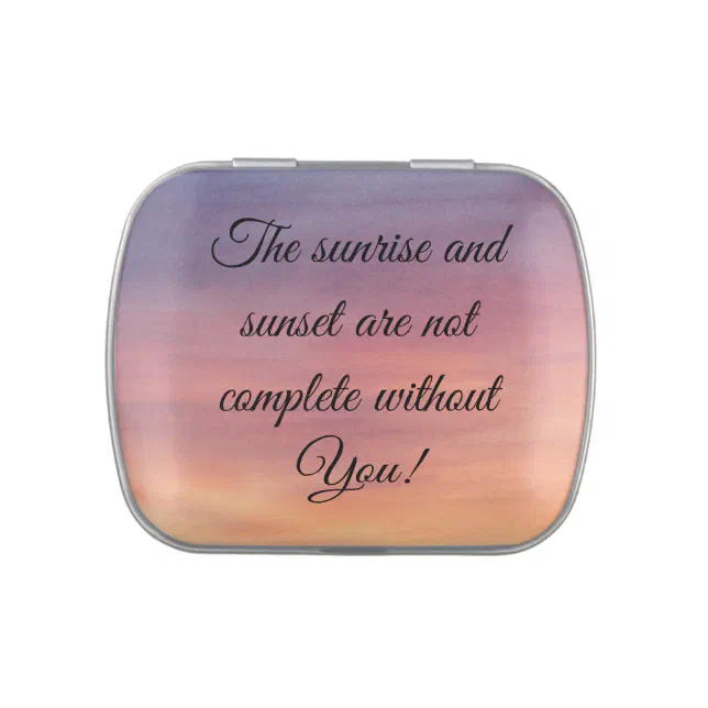 Not complete without You! Candy Tin | Zazzle