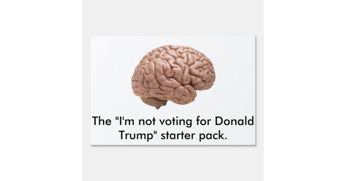 Not Donald Trump Yard Sign | Zazzle
