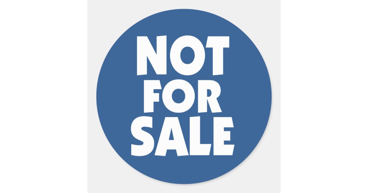 Not for Sale sticker | Zazzle