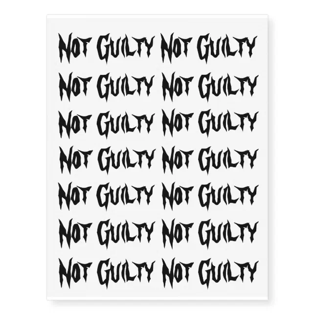 "Not Guilty" Statement in Black 'Fear' Font Temporary Tattoos | Zazzle