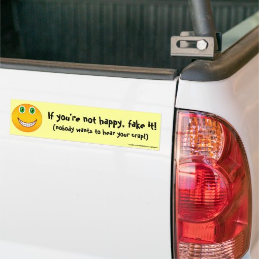 Not happy... bumper sticker | Zazzle