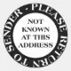 Not Known at this Address - Black and White Classic Round Sticker | Zazzle