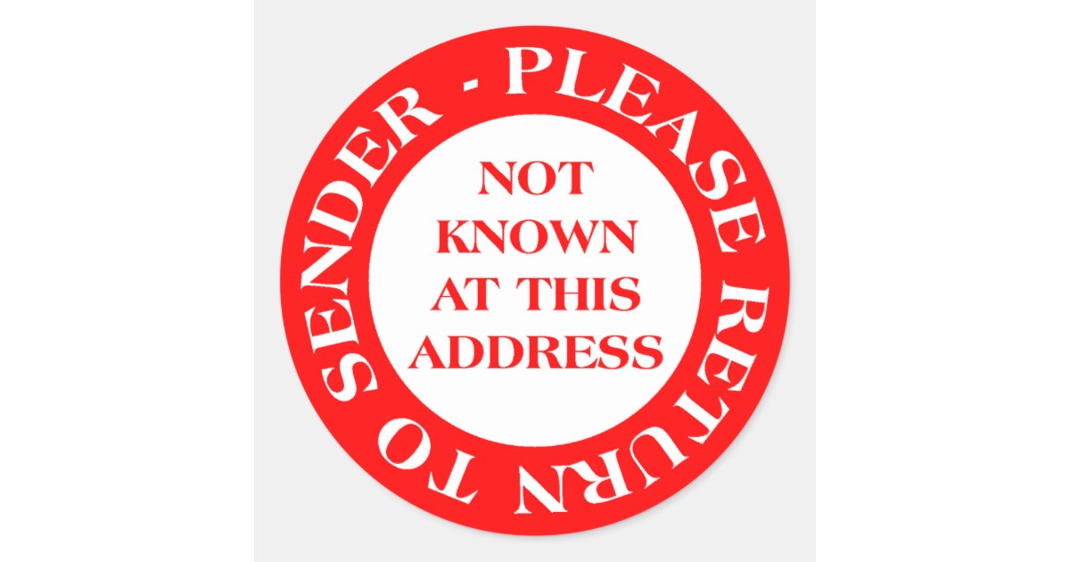 Not Known at this Address - Red Classic Round Sticker | Zazzle