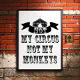 Not My Circus Not My Monkeys Poster | Zazzle