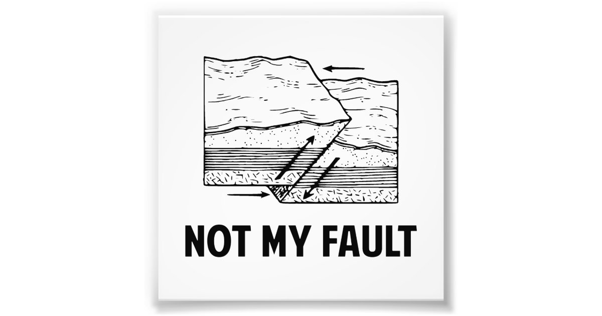 Not My Fault Photo Print | Zazzle