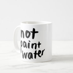 Not Paint Water Mug | Zazzle