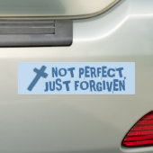not perfect, just forgiven cross bumper sticker | Zazzle