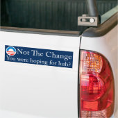 not_the_change bumper sticker | Zazzle