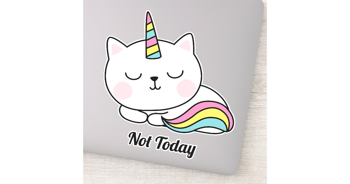 Not Today Cute Unikitty Sticker | Zazzle