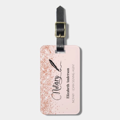 Notary loan signing agent rose gold blush luggage tag | Zazzle