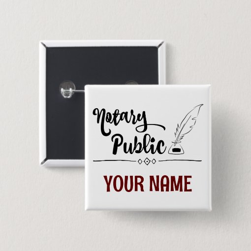 Notary Public Feather Quill Your Name Customized Button | Zazzle