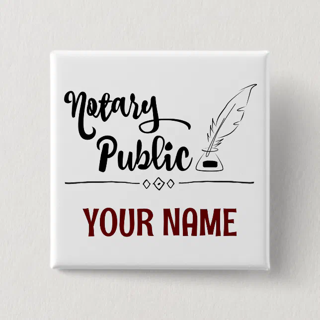 Notary Public Feather Quill Your Name Customized Button | Zazzle