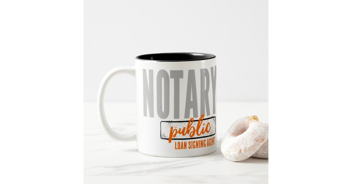 Notary Public Loan Signing Agent Customized Two-Tone Coffee Mug | Zazzle