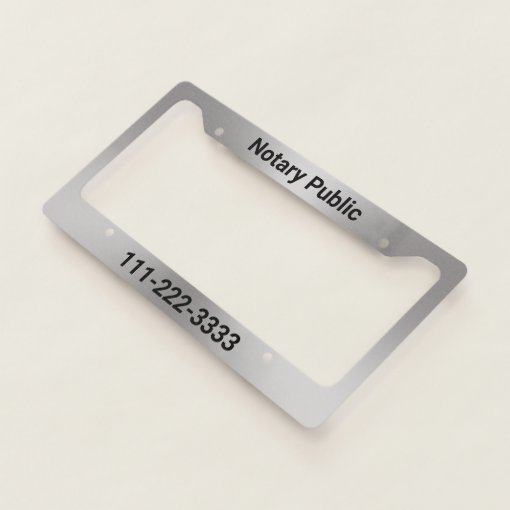 Notary Public Modern Brushed Metal Look Template License Plate Frame ...