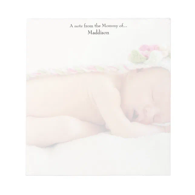 "Note From the Mommy of", Custom Photo Notepad | Zazzle