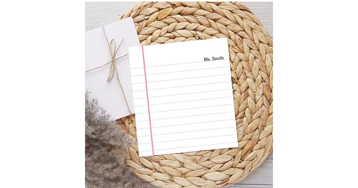 Notebook Paper Personalized Lined Teacher Notepad | Zazzle