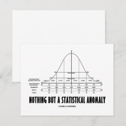 Nothing But A Statistical Anomaly (Stats Humor) | Zazzle