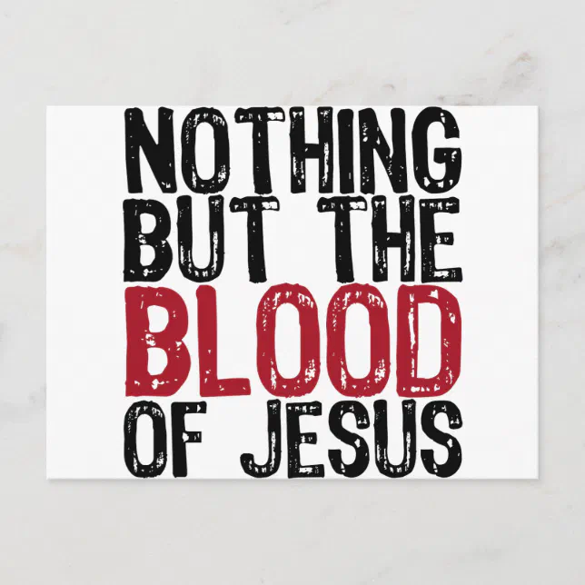 Nothing but the Blood Postcard | Zazzle