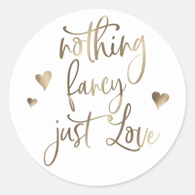 Nothing fancy just love Wedding invitation Classic Round Sticker | Zazzle