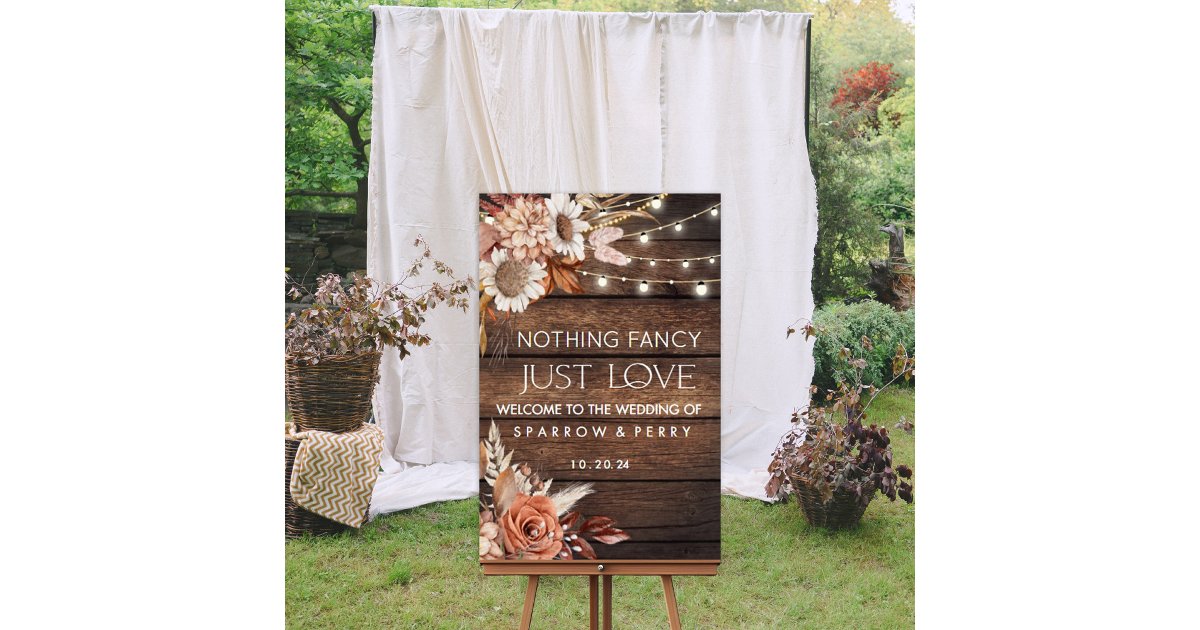 Nothing Fancy Just Love Welcome Sign | Zazzle