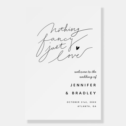Nothing Fancy Just Love White Wedding Sign | Zazzle