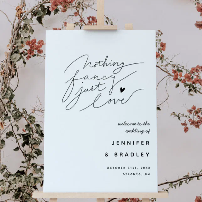 Nothing Fancy Just Love White Wedding Sign | Zazzle