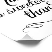 Nothing Is Sweeter Than Love Wedding Sign | Zazzle